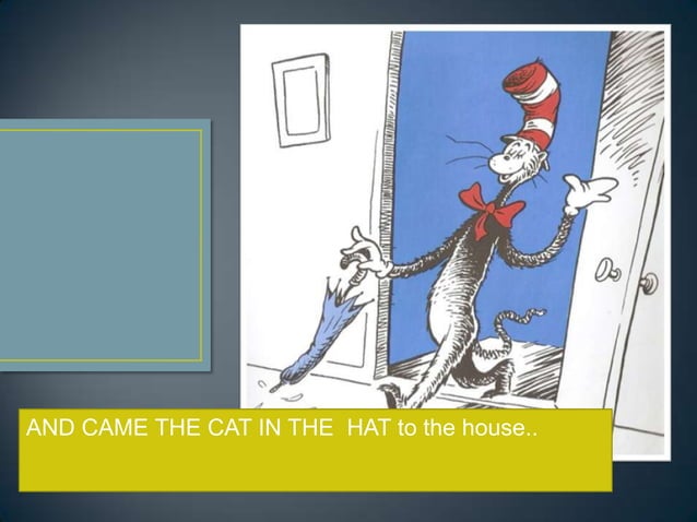 The cat in the hat tomi s. yjuan cruz | PPT