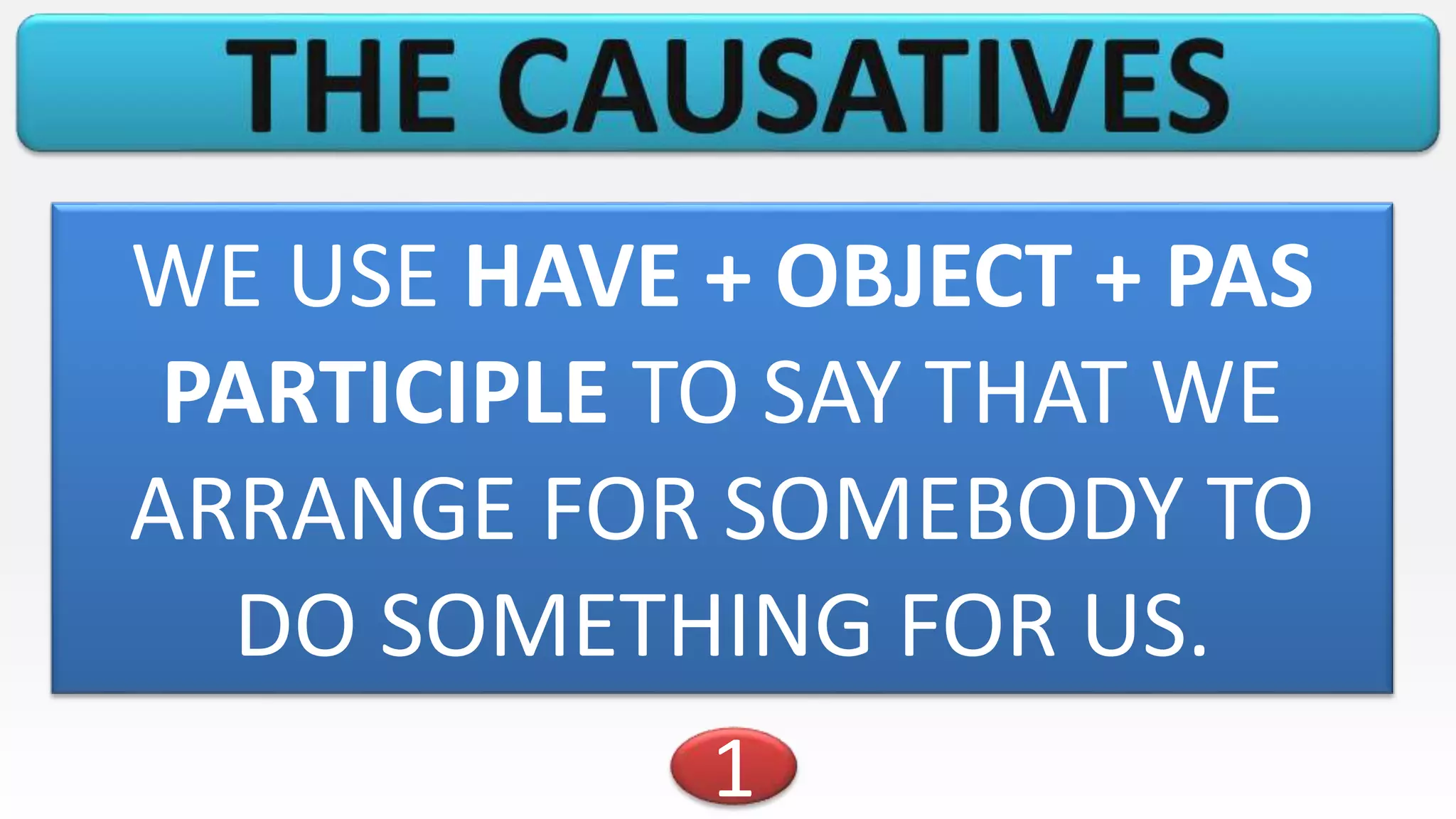 The Causatives | PPT