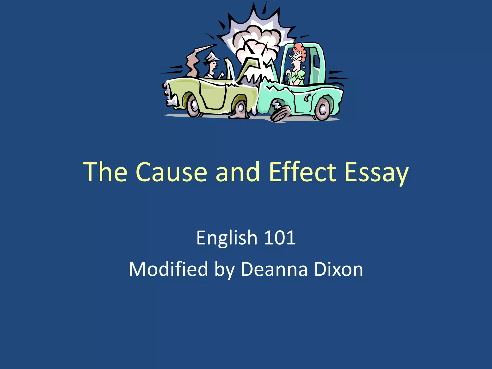 The Cause And Effect Essay | PPTX