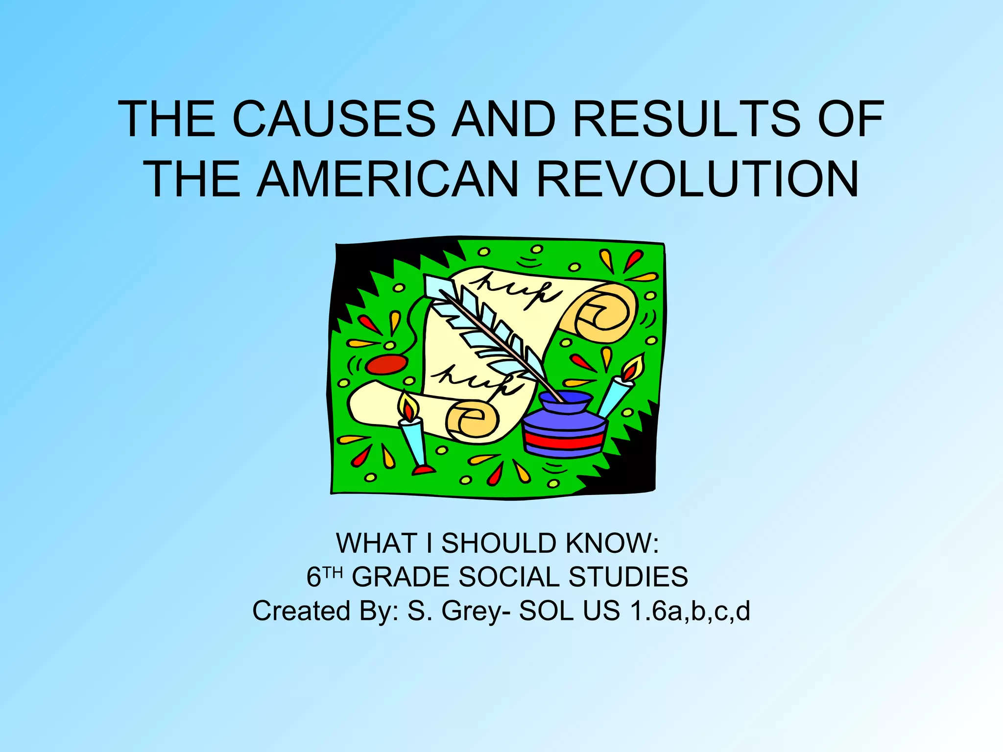 The Causes And Results Of The American Revolution | PPT | War and Conflicts
