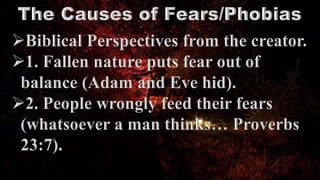 The causes of fears and phobias | PPTX