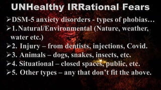 The causes of fears and phobias | PPTX