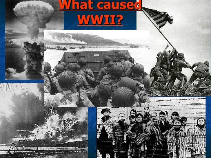 The causes of wwii