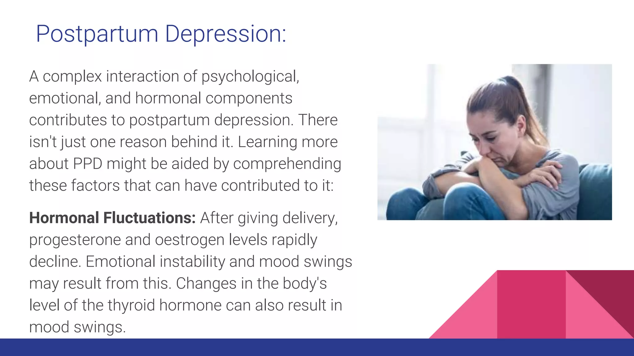 The causes, symptoms, and ways to treat postpartum depression.pptx