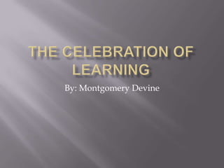 The celebration of learning | PPT