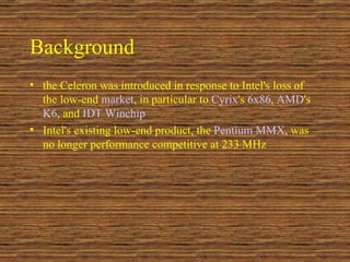 Celeron | PPT