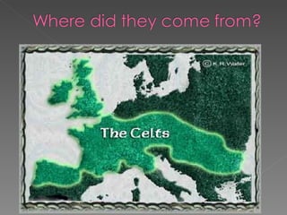 The celts | PPT