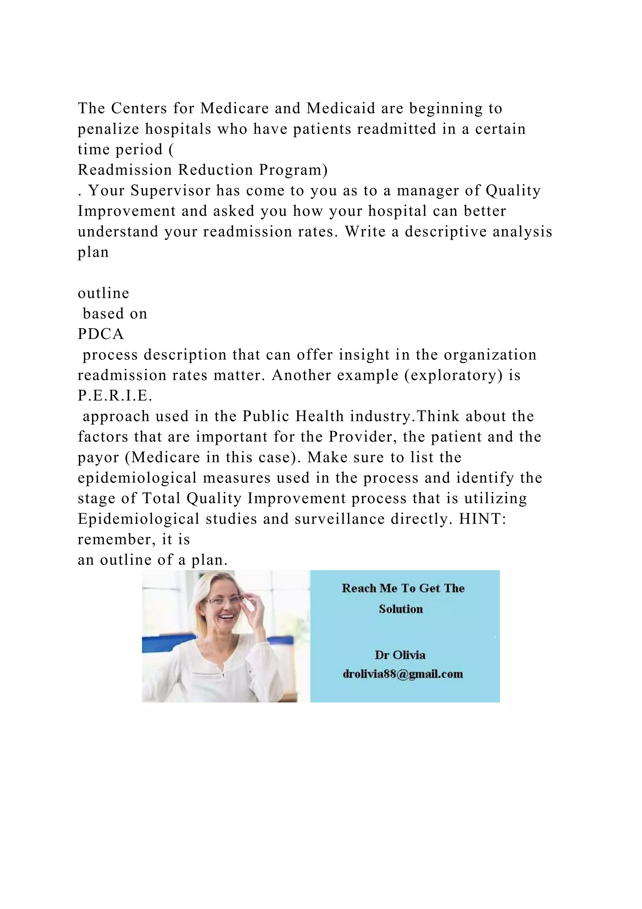 The Centers for Medicare and Medicaid are beginning to penalize hosp.docx