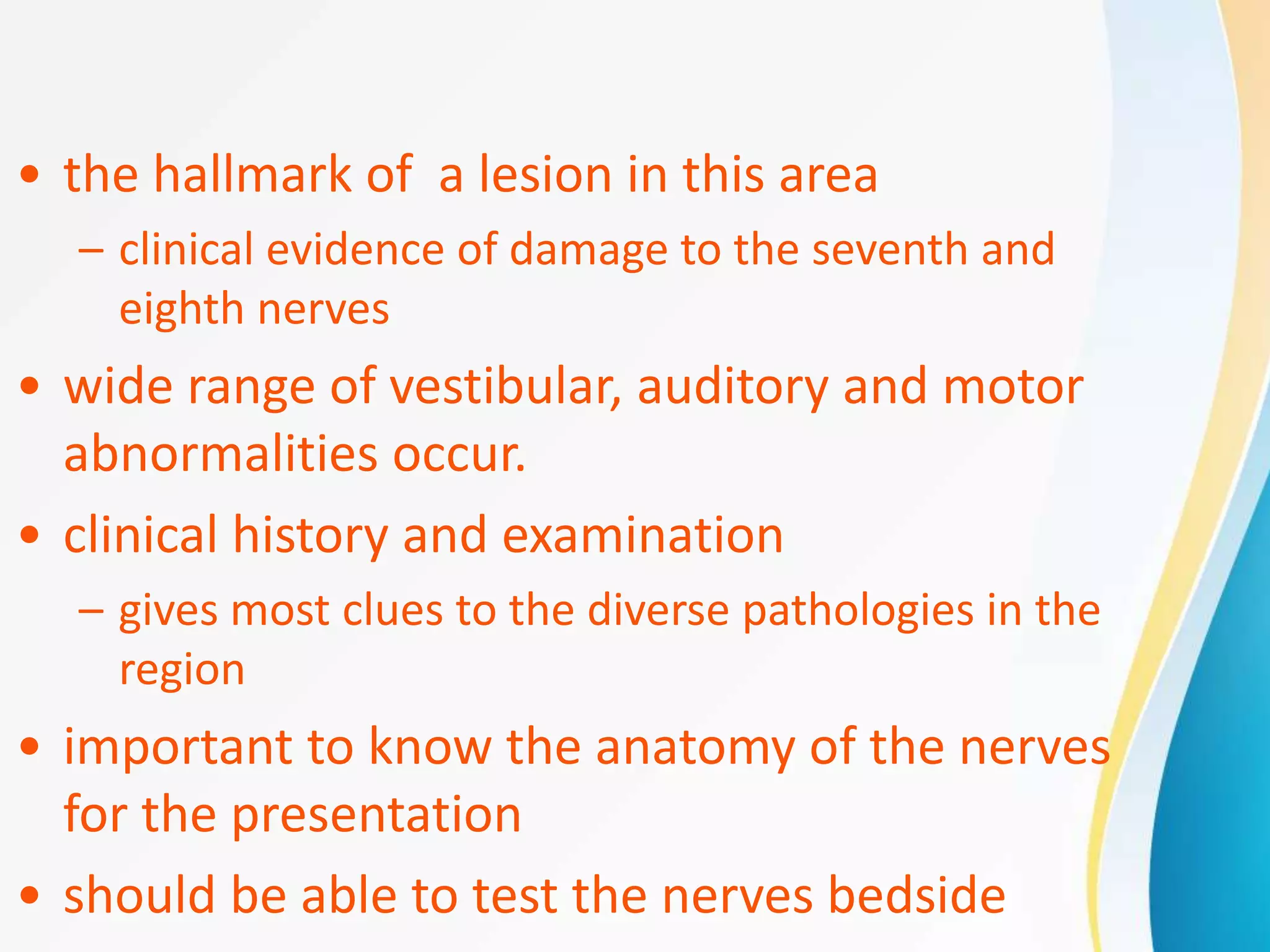 The cerebello pontine angle | PPTX