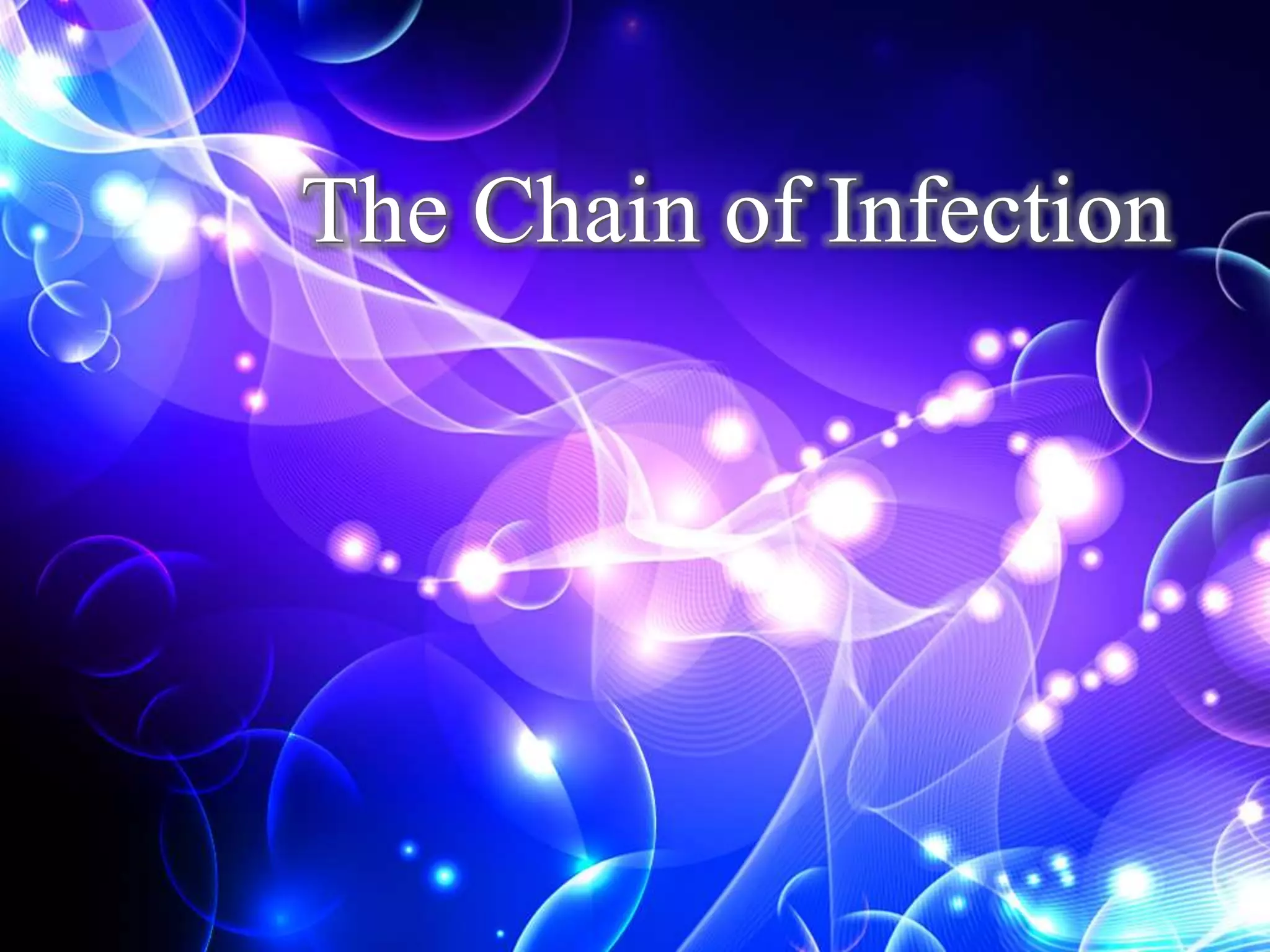 The chain of infection | PPTX