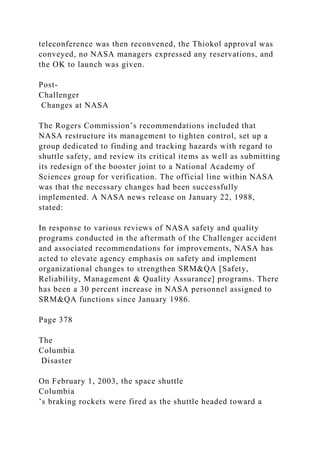 The Challenger and Columbia Shuttle DisastersTo be considered co.docx
