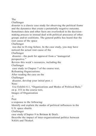 The Challenger disaster is a classic case study for observing .docx