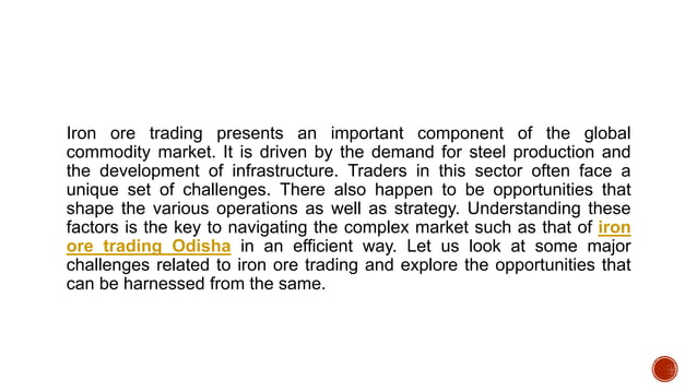 The challenges and opportunities in iron ore trading | PPTX
