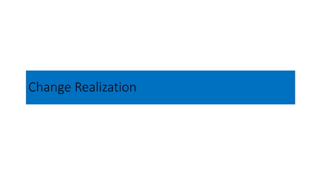 The change management realization | PPT