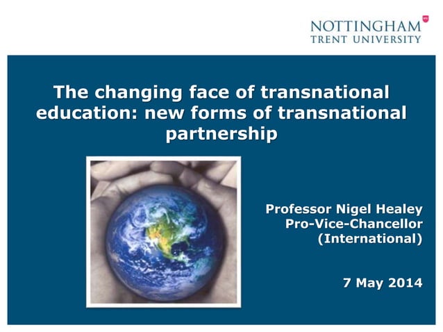 The changing face of transnational education: new forms of ...