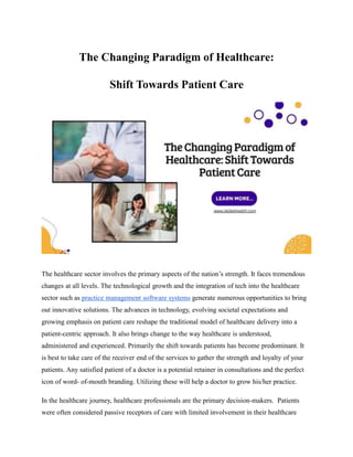 The Changing Paradigm of Healthcare Shift Towards Patient Care.ppt