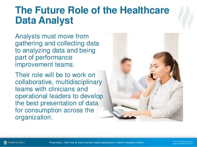 The Changing Role of Healthcare Data Analysts