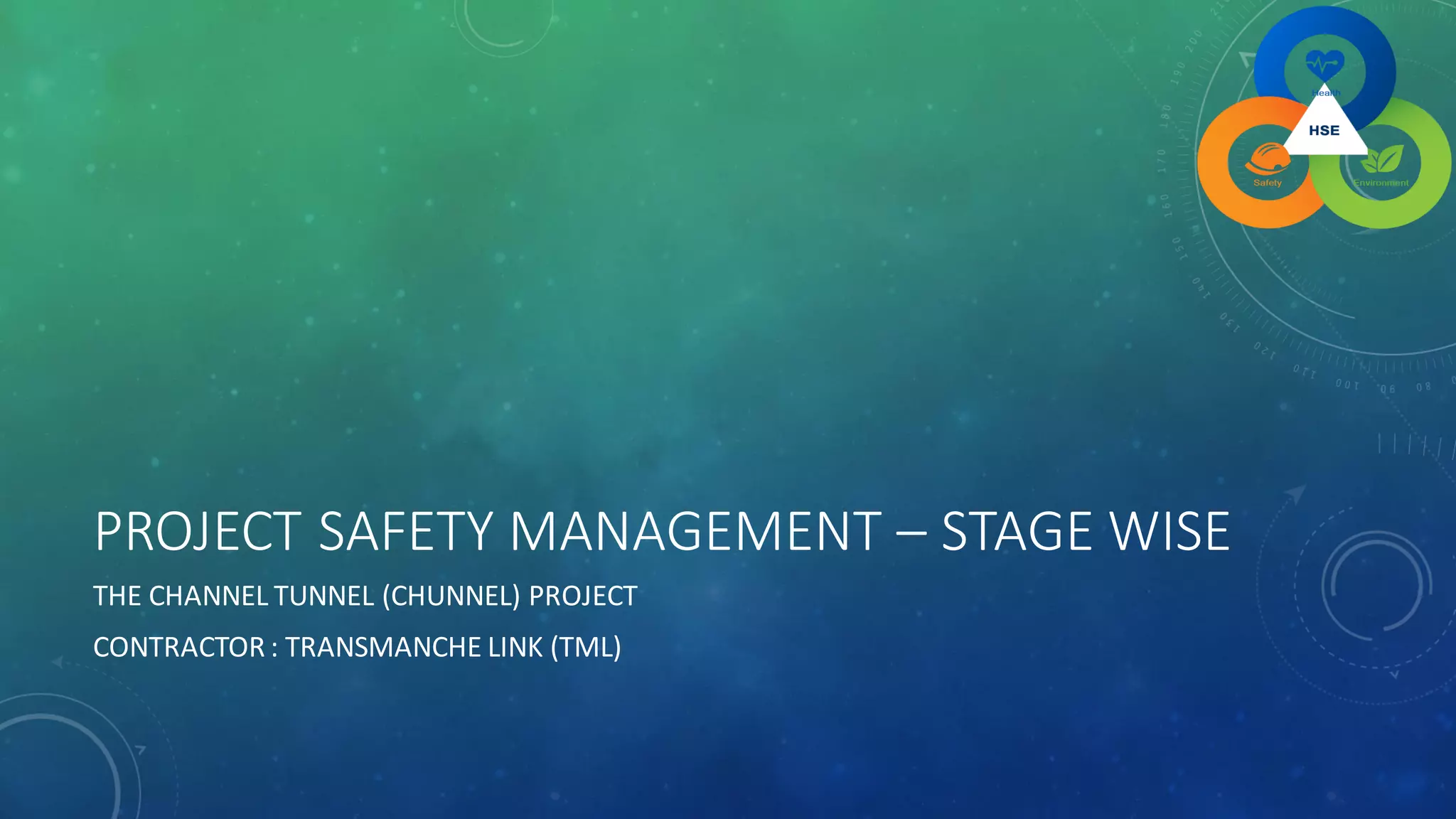 The channel tunnel - Safety Management | PPT