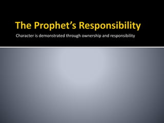 The Character of a TRUE Prophet | PPTX
