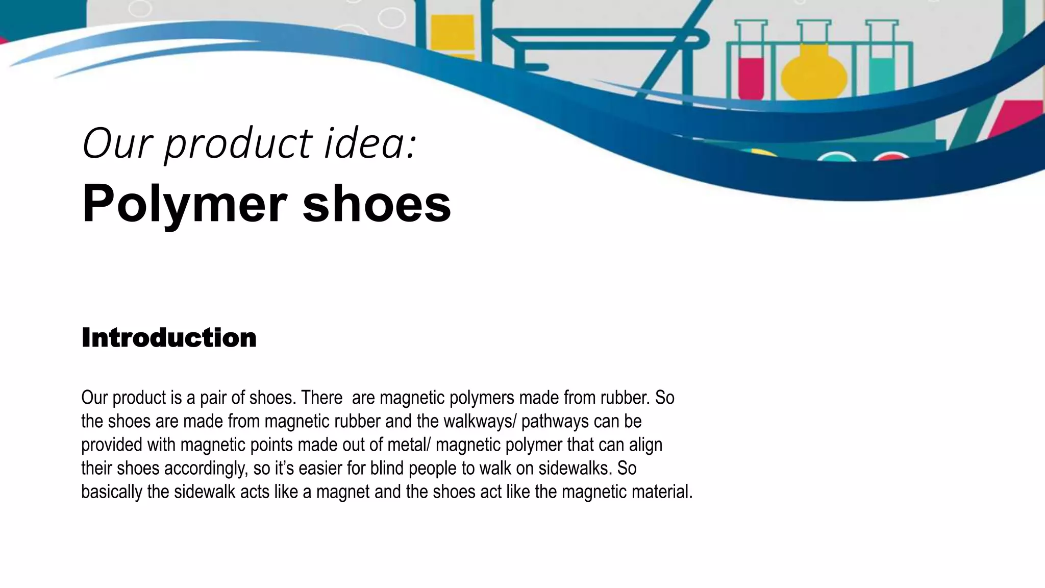 Polymers, Polymer shoes Idm14 | PPTX