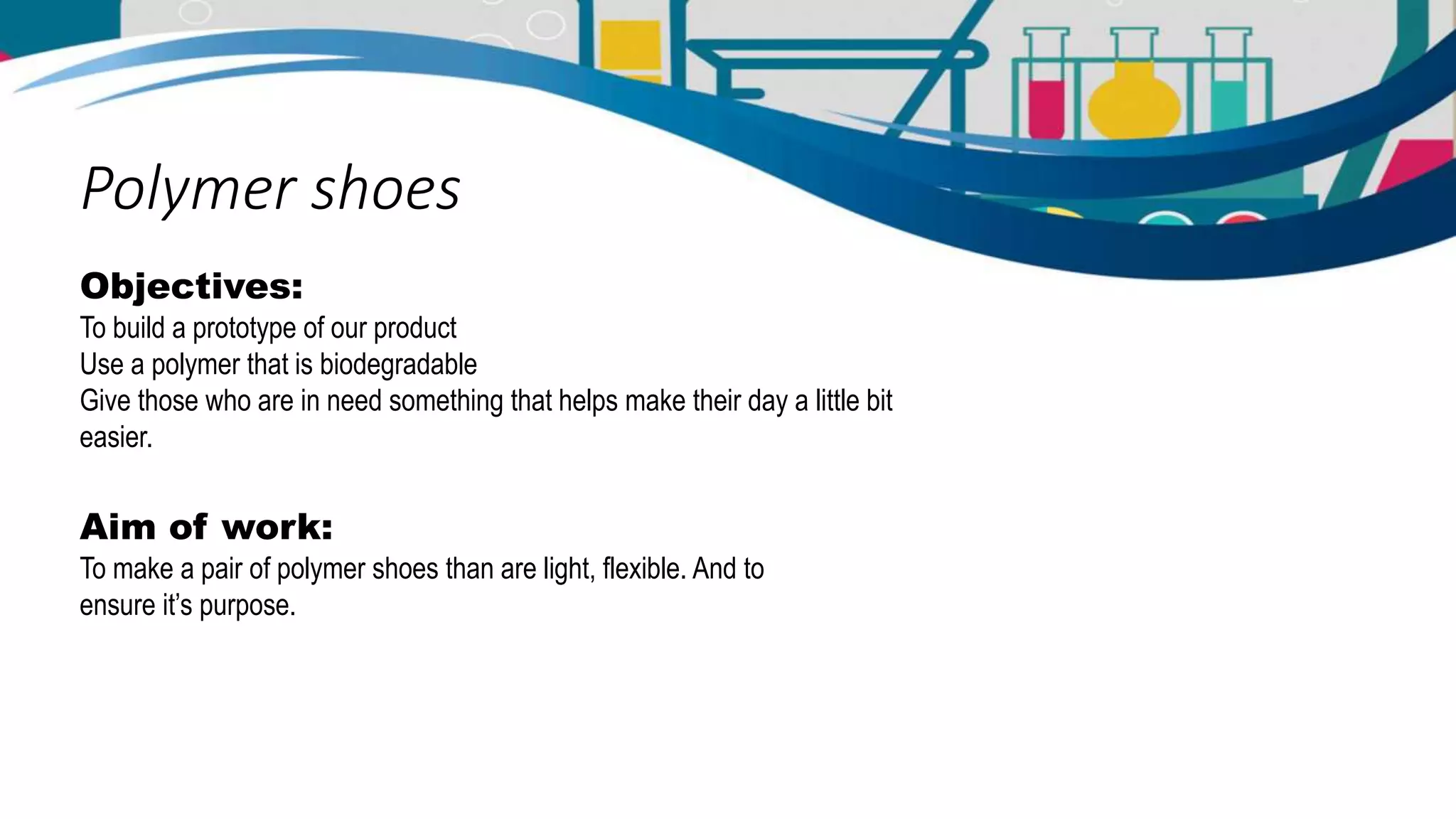 Polymers, Polymer shoes Idm14 | PPTX