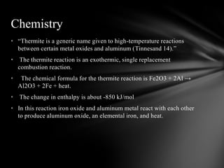 The Chemistry of Thermite | PPTX