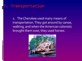 The cherokee tribe robby | PPTX