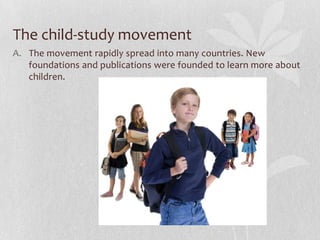 The child study movement | PPTX