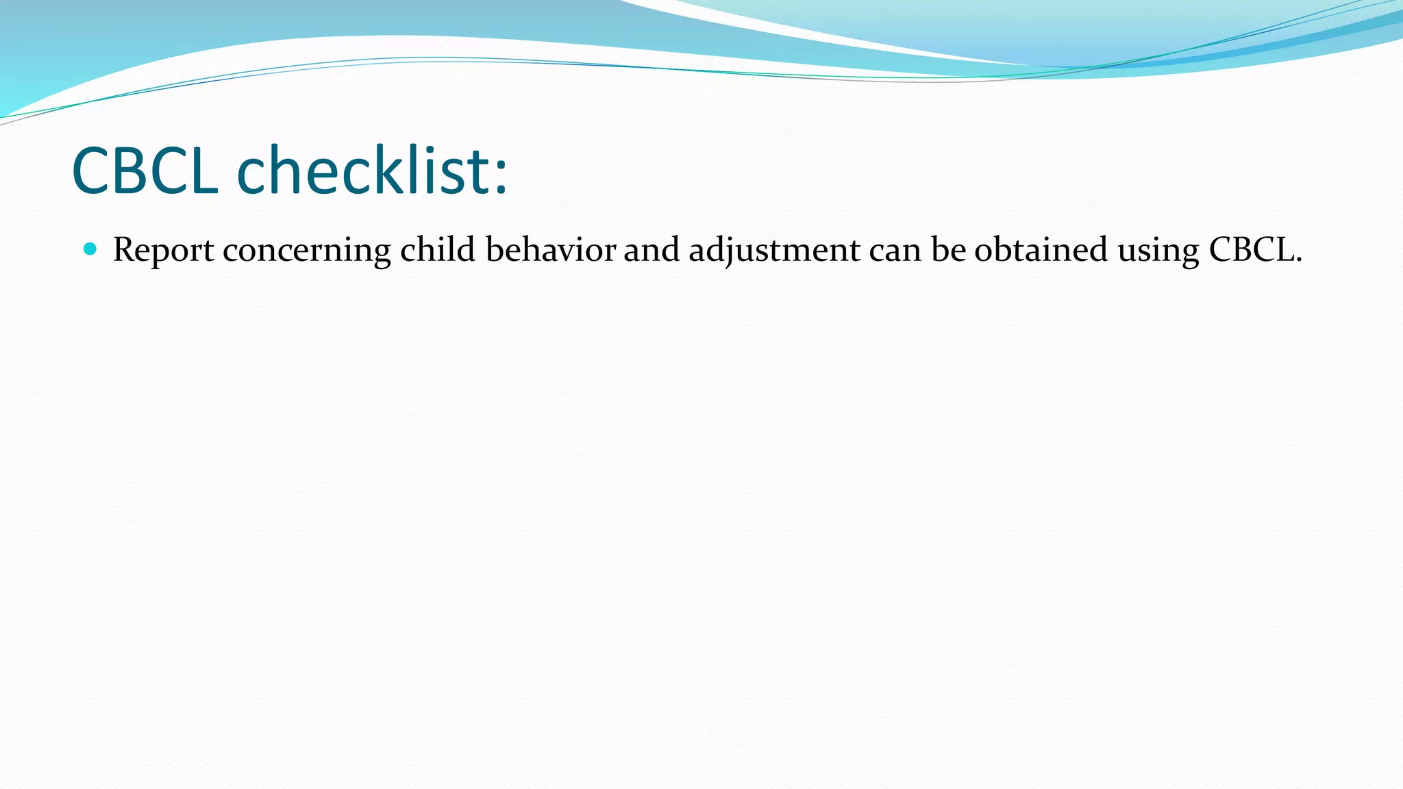 The child behavior checklist | PPTX
