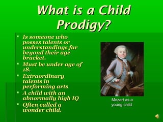 The child prodigy | PPT