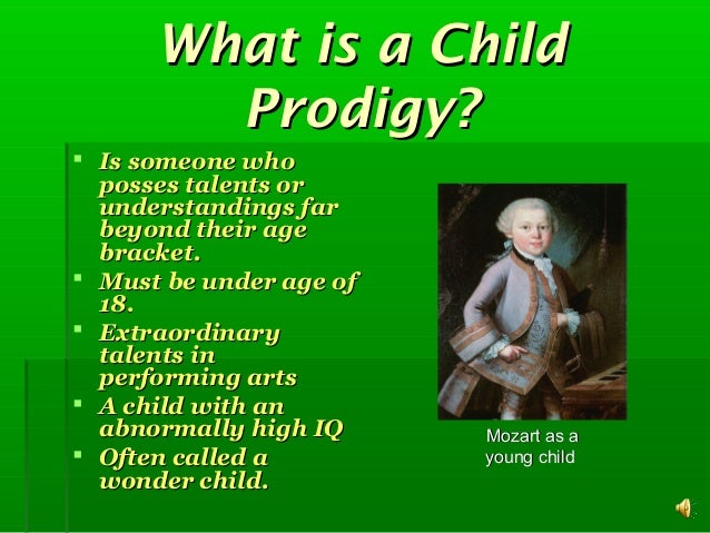 The child prodigy