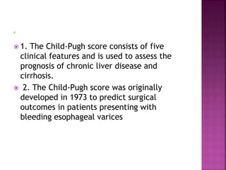 THE CHILD PUGH SCORE AND THE MELD SCORE | PPTX