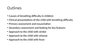 The child with breathing difficulties.pptx