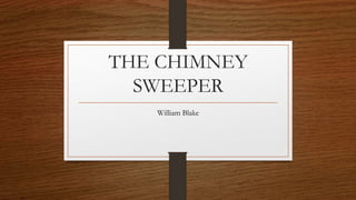 THE CHIMNEY SWEEPER.pptx