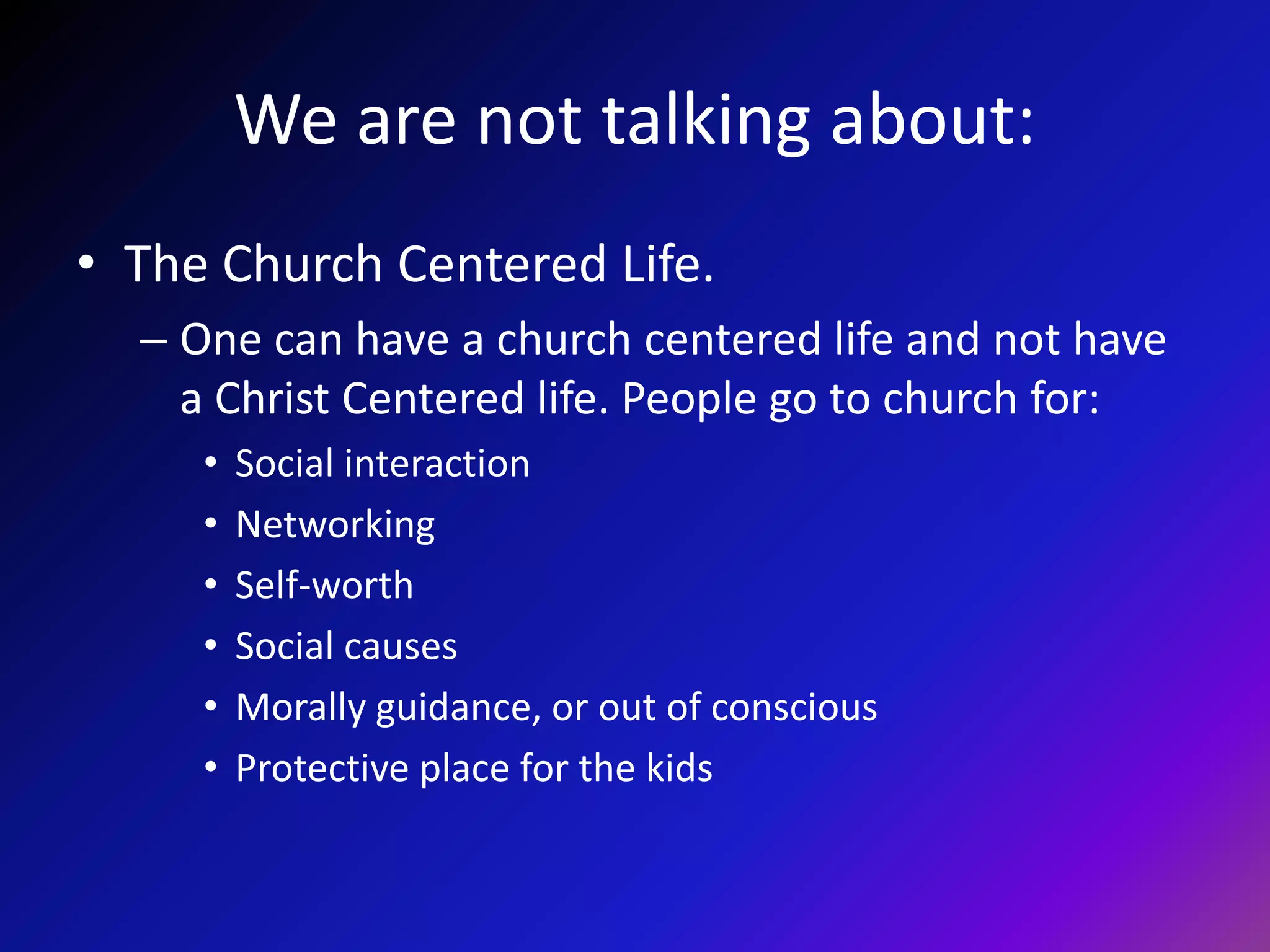 The Christ Centered Life (Part 7): The Church | PPTX
