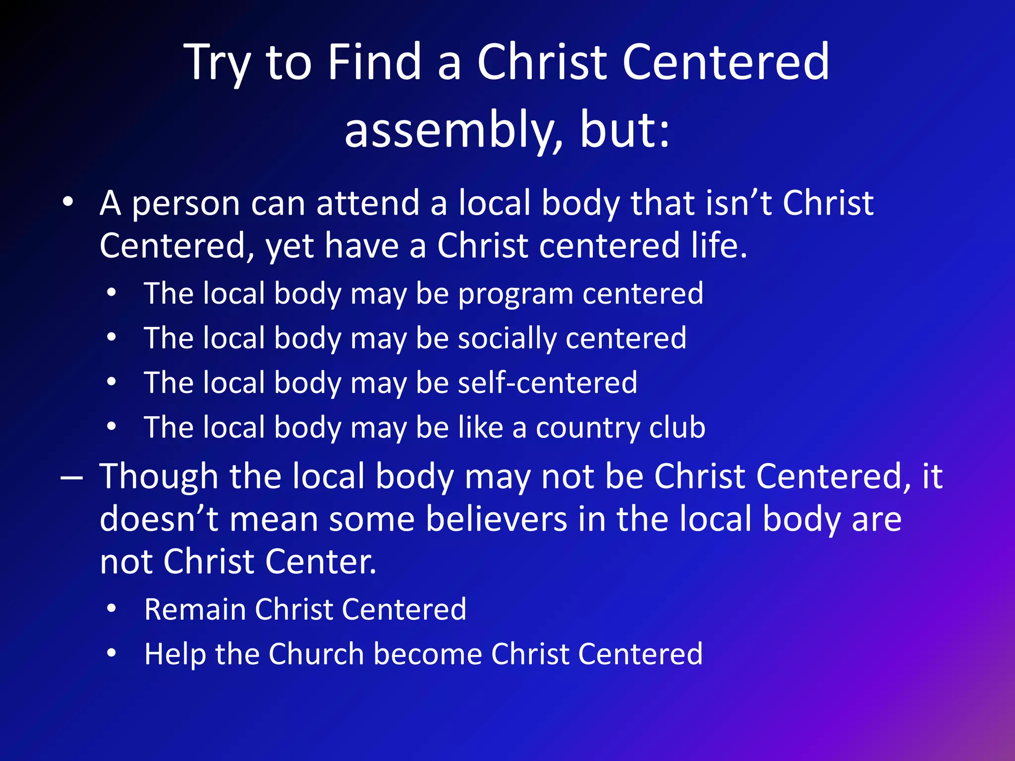 The Christ Centered Life (Part 7): The Church | PPTX