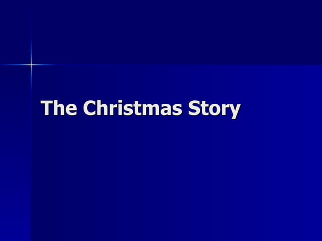 The Christmas story | PPT | Birth | Personal Celebrations & Life Events