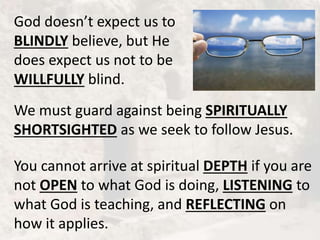 The_Chronological_Life_of_Christ_part_68_Spiritual_Depth | PPTX