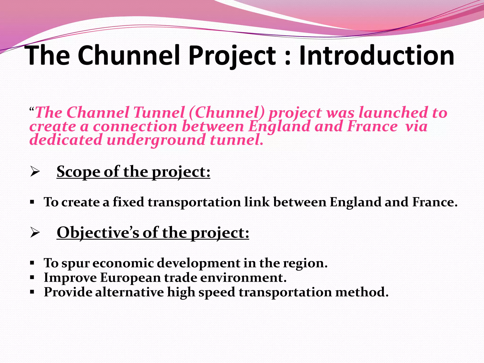 The chunnel project | PPTX