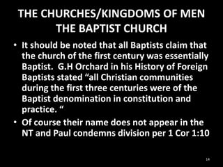The Churches of Men, the Baptist Church | PPT