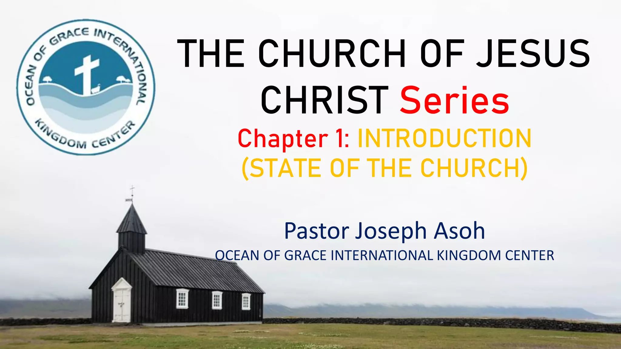 The Church of Jesus Christ - Chapter 1 - The State of The Church | PDF