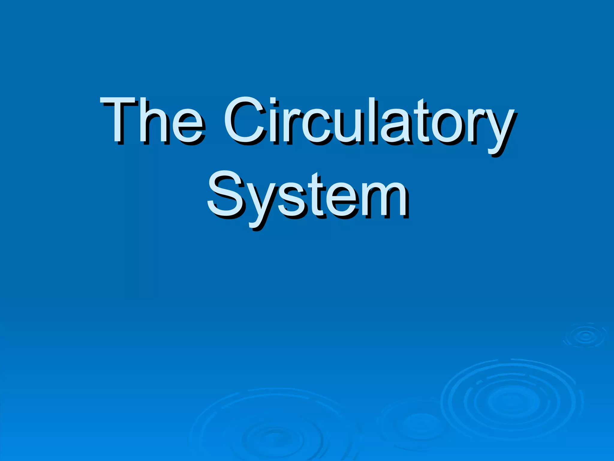 The circulatory system | PPT | Heart and Cardiovascular Diseases ...