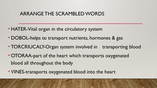 THE CIRCULATORY SYSTEM HEART AND BLOOD VESSELS.pptx