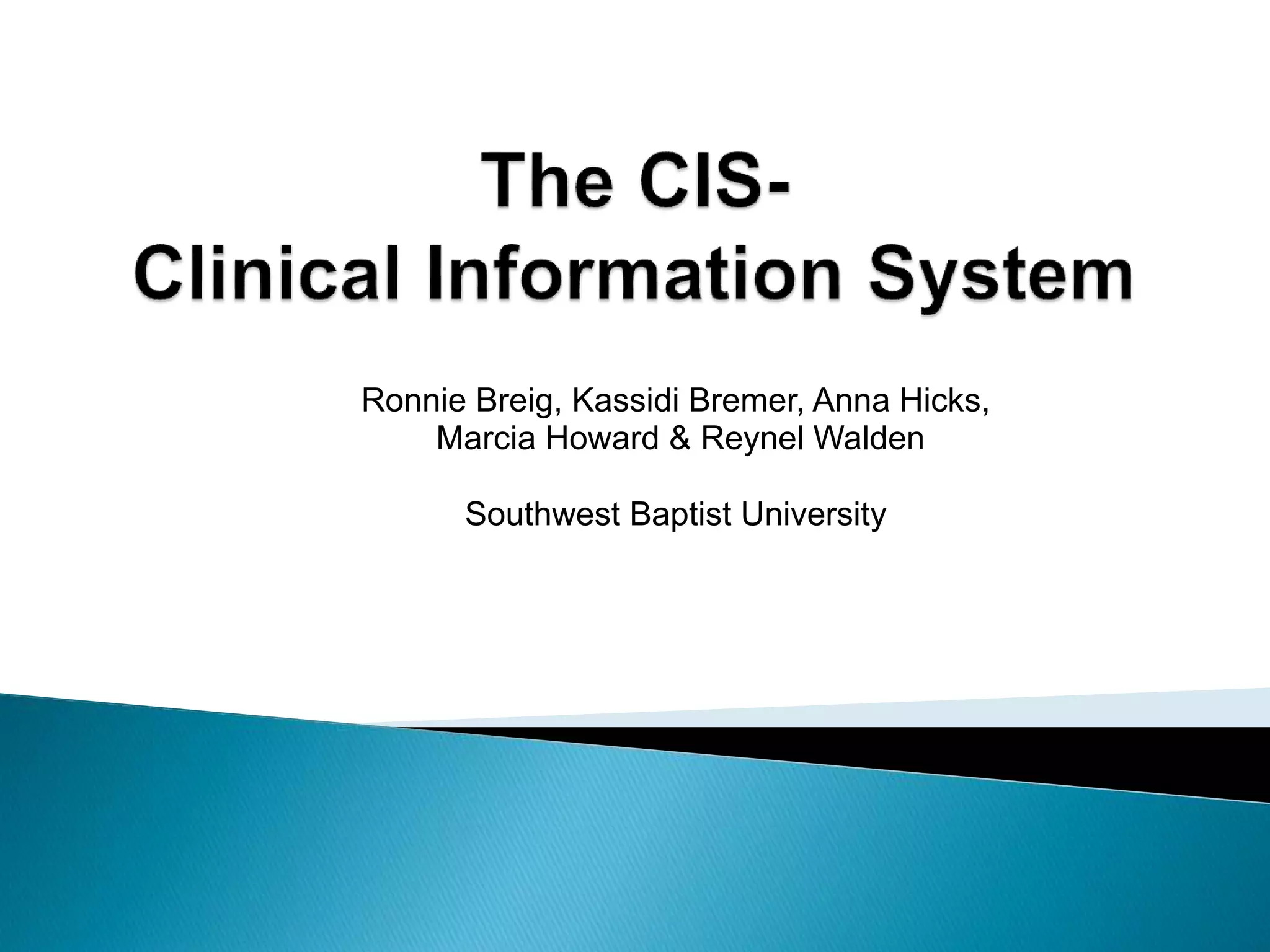 The cis clinical_information_ppt--for turn in | PPT