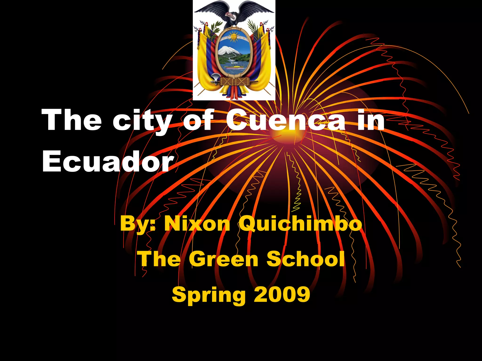 The City Of Cuenca In Ecuador | PPT