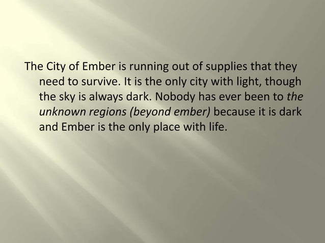 The city of ember | PPTX