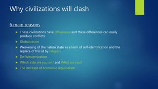 The clash of civilizations | PPTX