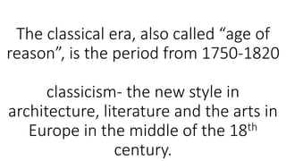 The classical era, | PPTX