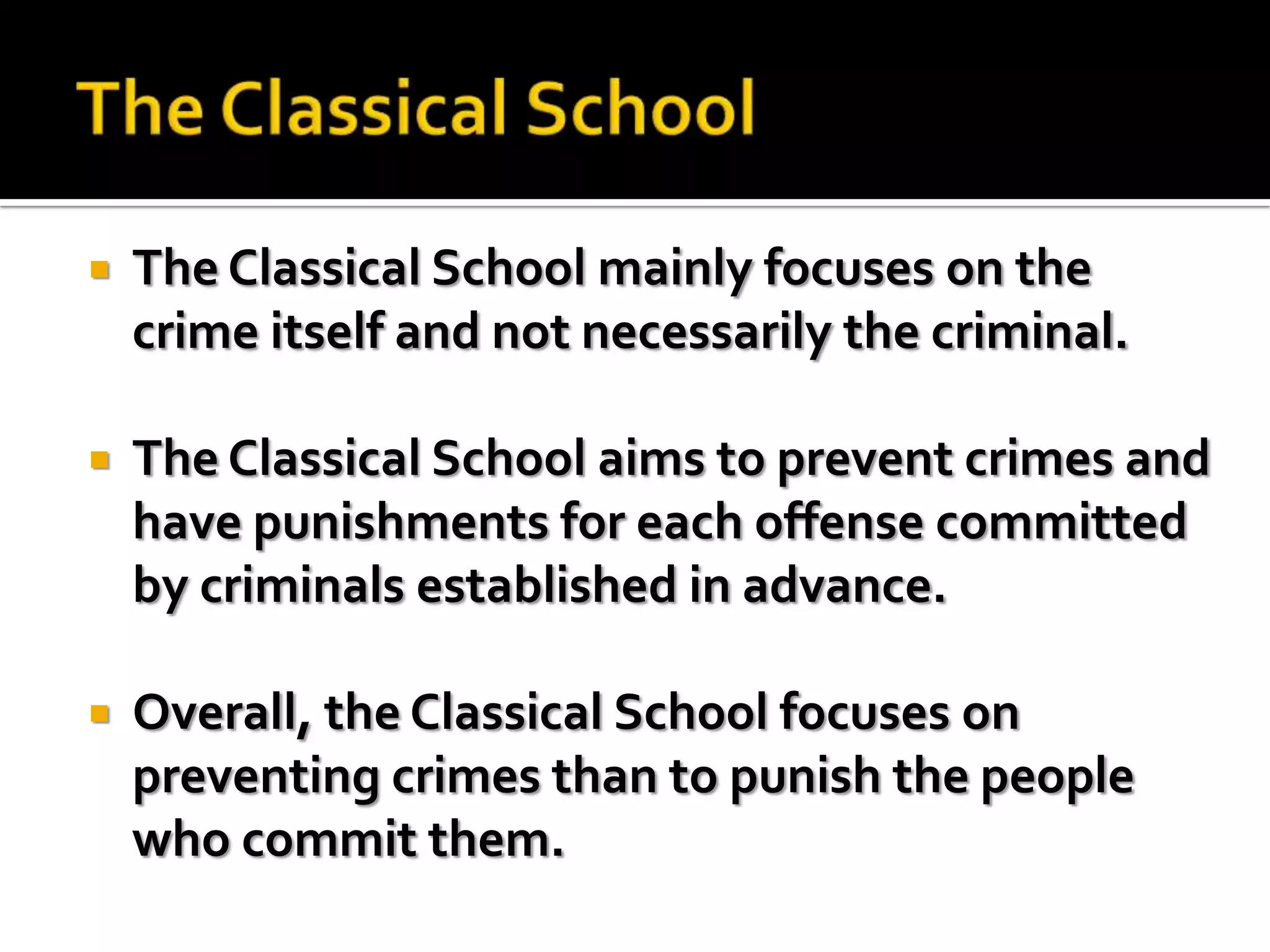 The Classical School of Criminology | PPTX