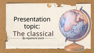 "The Legacy of the Classical World: Exploring Ancient Greece and Rome ...